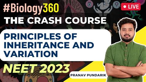 Principles Of Inheritance And Variation Biology360 I One Shot Lecture