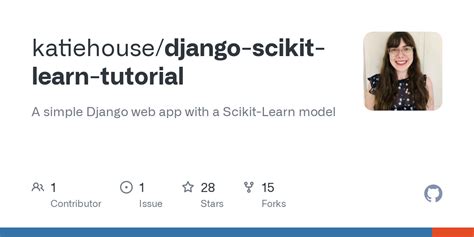 Github Katiehousedjango Scikit Learn Tutorial A Simple Django Web
