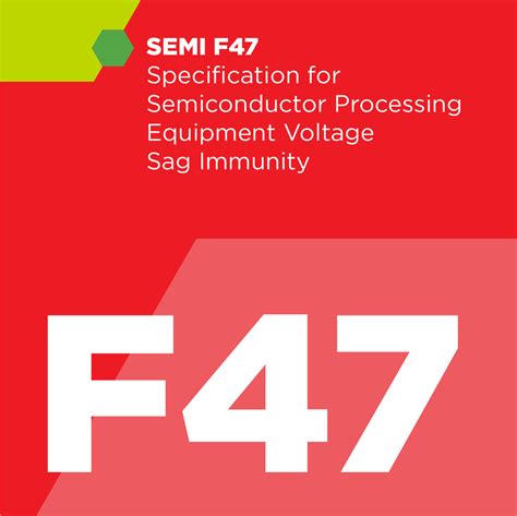 F04700 Semi F47 Specification For Semiconductor Processing Equipme