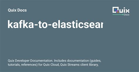 Kafka To Elasticsearch Quix Docs