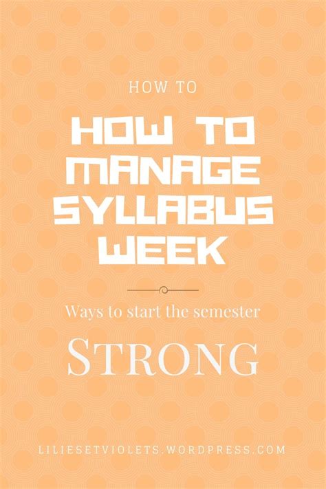 How To Manage Syllabus Week Syllabus College Success College Hacks