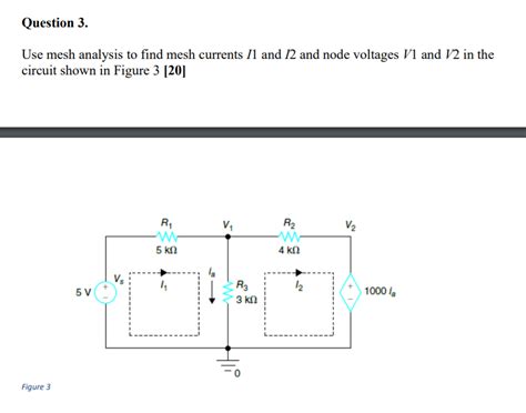 Solved Question Use Mesh Analysis To Find Mesh Currents Chegg