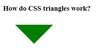 How To Create Triangle With CSS GeeksforGeeks