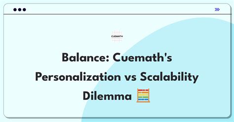 Cuemath Personalization Vs Scalability Product Trade Off Nextsprints