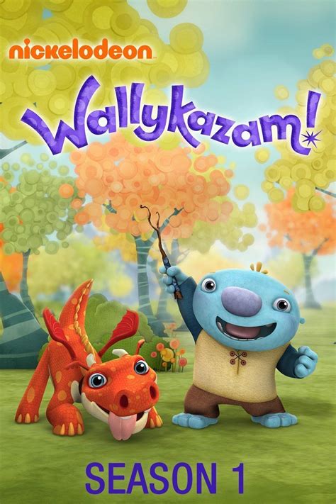 Where To Watch Wallykazam • Season 1 Full Episodes Online Plex