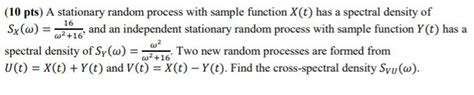 solved 10 pts a stationary random process with sample