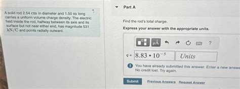 Solved A Solid Rod 2 54 Cm In Diameter And 1 50 M Long Chegg Com
