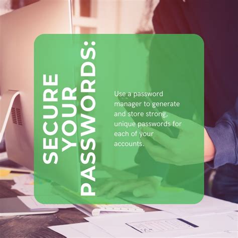 Creating A Strong Password Is Crucial For Protecting Your Personal Information And Accounts