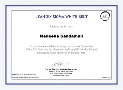 Successfully Earned Lean Sex Sigma White Belt From Master Blackbelt