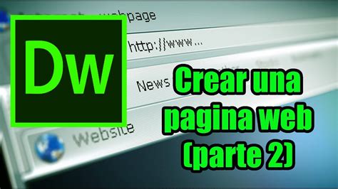 crear un sitio web con dreamweaver cs6 propiedades de la página youtube