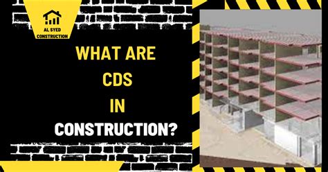 What Are Cds In Construction