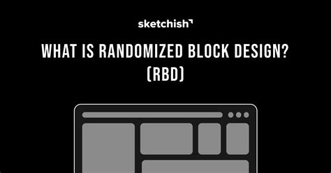 What Is Randomized Block Design Rbd