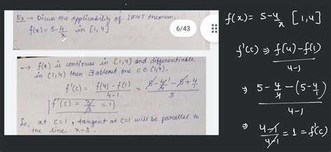 Ex → Disuss The Applicability Of Lmvt Theorem F X 5−x4 In [1 4]6 43→