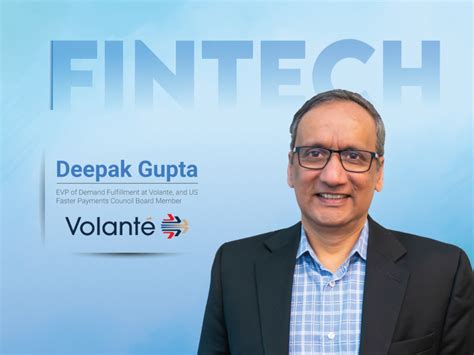 Global Fintech Series Interview With Deepak Gupta Volante