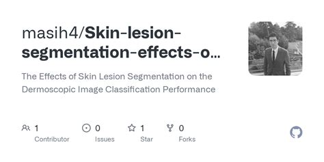 Github Masih4 Skin Lesion Segmentation Effects Of The Classification