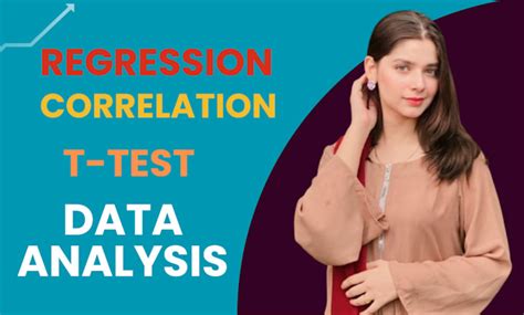 Do Regression T Test Anova Survey Data Analysis Correlation And Report By Sadaf Aftab Fiverr