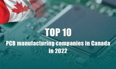 Top Pcb Manufacturing Companies In Canada Ibe Electronics