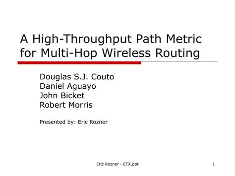Ppt A High Throughput Path Metric For Multi Hop Wireless Routing Powerpoint Presentation Id