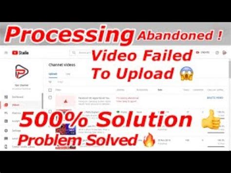 How To Fix Processing Abandoned Video Uploading Error On Youtube New Youtube Studio Working ...