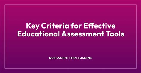 Key Criteria For Effective Educational Assessment Tools • Teachers Institute