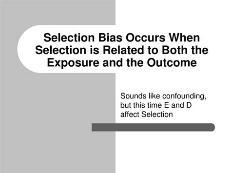 Ppt Lecture 8 Selection Bias Matching And Control Selection Powerpoint Presentation Id 1071501
