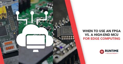 When To Use An Fpga Vs A High End Mcu For Edge Computing Runtime