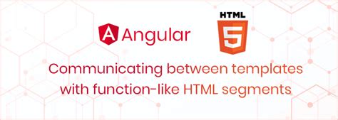 Communicating Between Templates With Function Like Html Segments In Angular Hk Infosoft