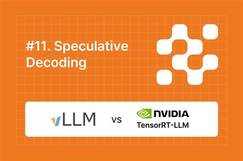 Squeezebits On Linkedin Vllm Vs Tensorrt Llm 11 Speculative Decoding Squeezebits