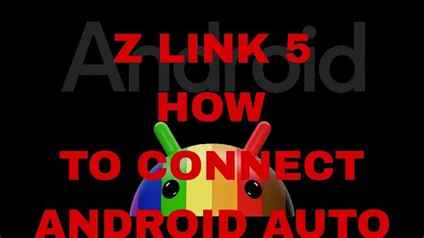 Zlinkhow To Connect Android Auto Youtube