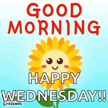 Wednesday Good Morning  Wednesday Good Morning Happy Discover