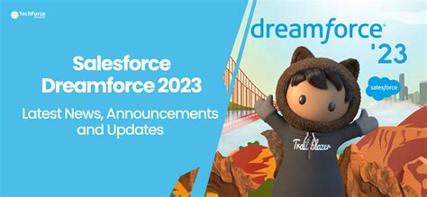 Salesforce Dreamforce 2023 Latest News Announcements And Updates