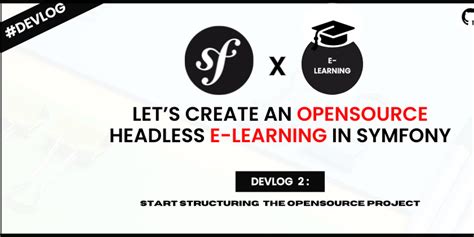 creating an opensource e learning solution structuring the base of the