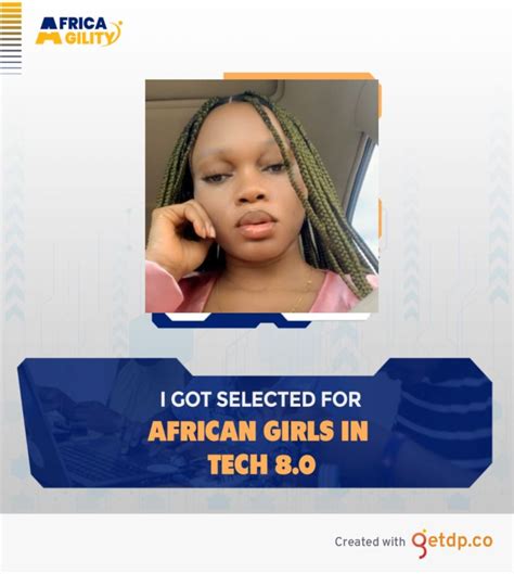 Im Glad To Announce That I Was Selected For Africa Girls In Tech 8 0 To Undergo Training In