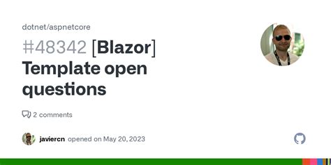 [blazor] template open questions · issue 48342 · dotnet aspnetcore