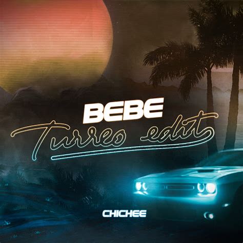 Bebe Turreo Edit Youtube Music