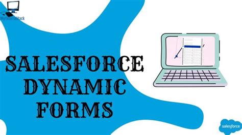 Mastering Salesforce Dynamic Forms Complete Guide