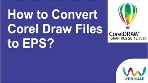 How To Convert CDR To EPS File In Coreldraw Step By Step Web Wale YouTube