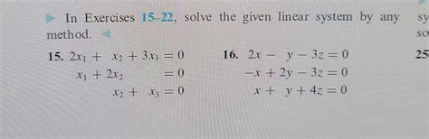 Solved In Exercises 15-22, solve the given linear system by | Chegg.com