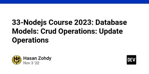 33 Nodejs Course 2023 Database Models Crud Operations Update
