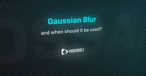 Gaussian Blur Motion Graphics Glossary