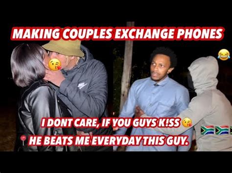 Making Couples Switching Phones For Sec SEASON SA EDITION EPISODE YouTube