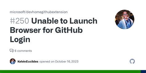 Unable To Launch Browser For GitHub Login Issue Microsoft Devhomegithubextension GitHub