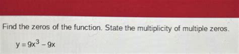 Solved Find The Zeros Of The Function State The