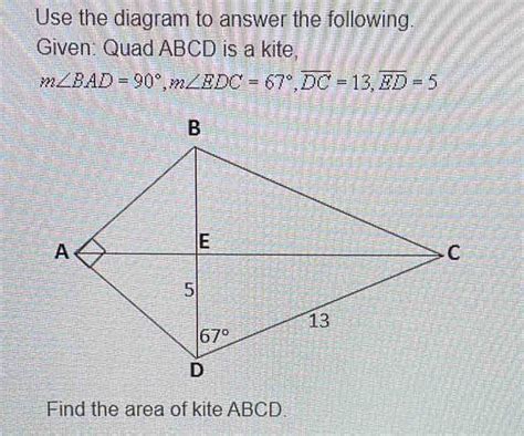 Solved Use The Diagram To Answer The Following Given Quad Abcd Is A
