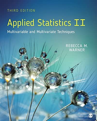Applied Statistics Ii Multivariable And Multivariate Techniques Stanzatextbooks