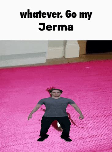 Jerma Jerma985  Jerma Jerma985 Whatever Go My Jerma Discover
