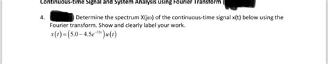 solved continuous time signal and system analysis using