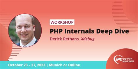 International PHP Conference on LinkedIn: Dive deep into #PHP's internals with Derick Rethans ...