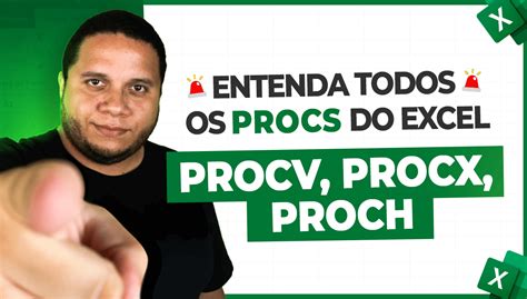 Procv Excel Como Usar A Fórmula Guia Com Videoaula