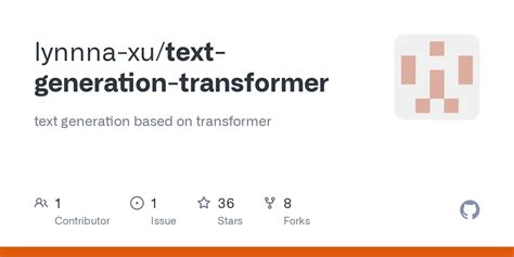 Github Lynnna Xutext Generation Transformer Text Generation Based On Transformer